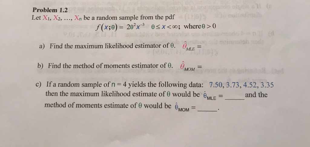 Solved Problem 1.2 Let Xi, X2, ..., Xn be a random sample | Chegg.com