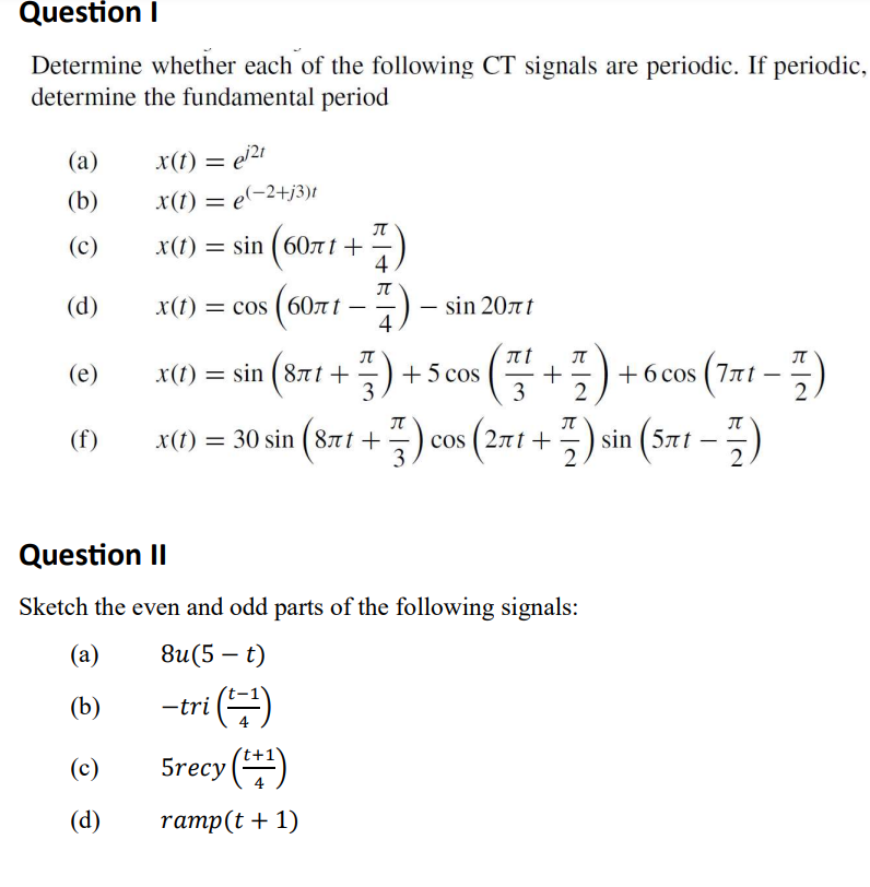 Solved Determine whether each of the following CT signals | Chegg.com