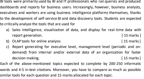Solved Bl tools were primarily used by Bl and IT | Chegg.com