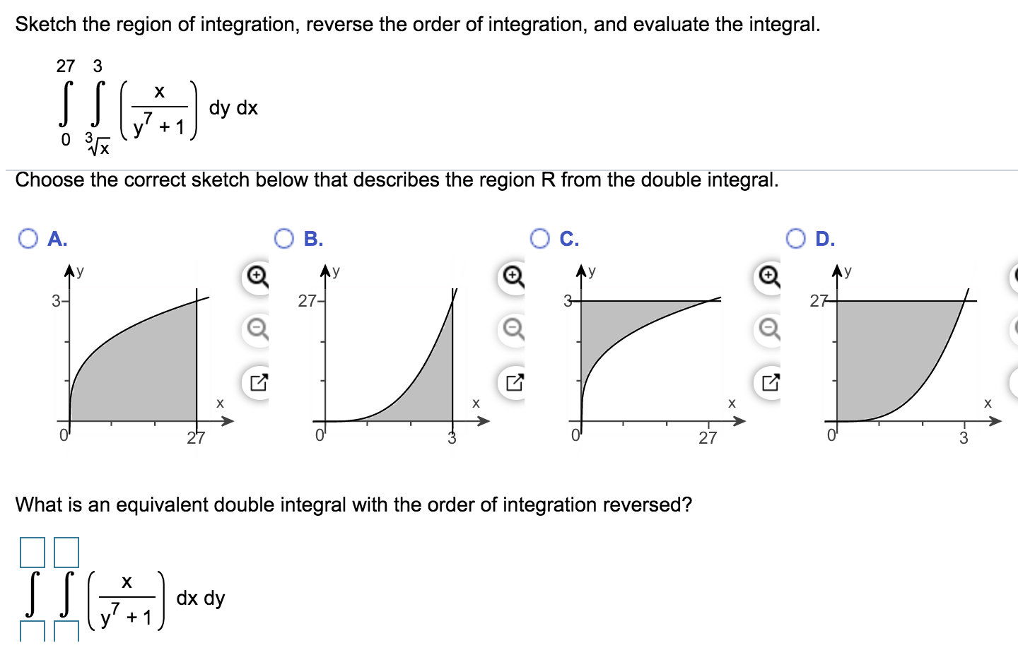 Solved Sketch the region of integration, reverse the order | Chegg.com