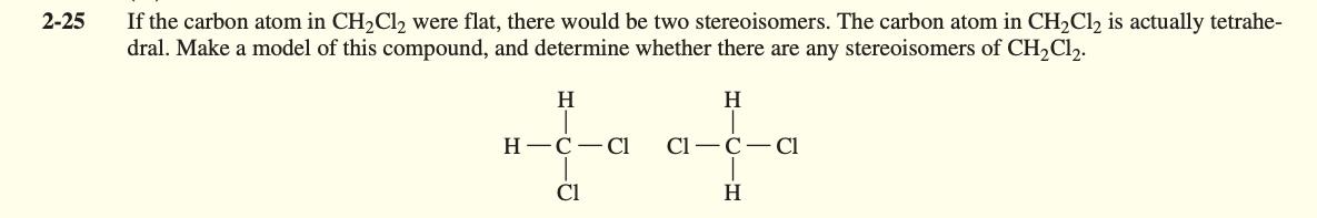 Solved 25 If the carbon atom in CH2Cl2 were flat, there | Chegg.com