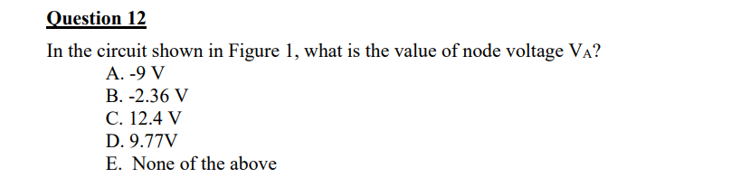 Solved Space for workingQuestion 12 In the circuit shown in | Chegg.com