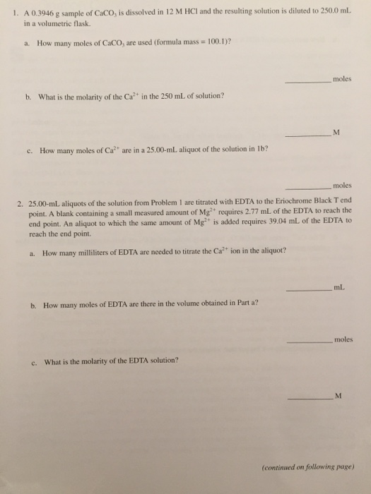 Solved 1. A 0.3946 g sample of CaCO, is dissolved in 12 M | Chegg.com