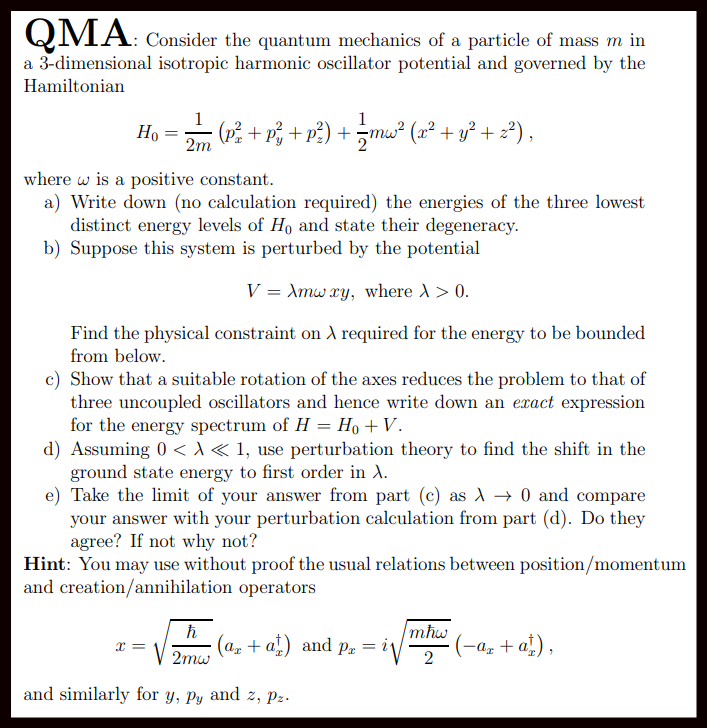 Solved QMA: Consider the quantum mechanics of a particle of | Chegg.com