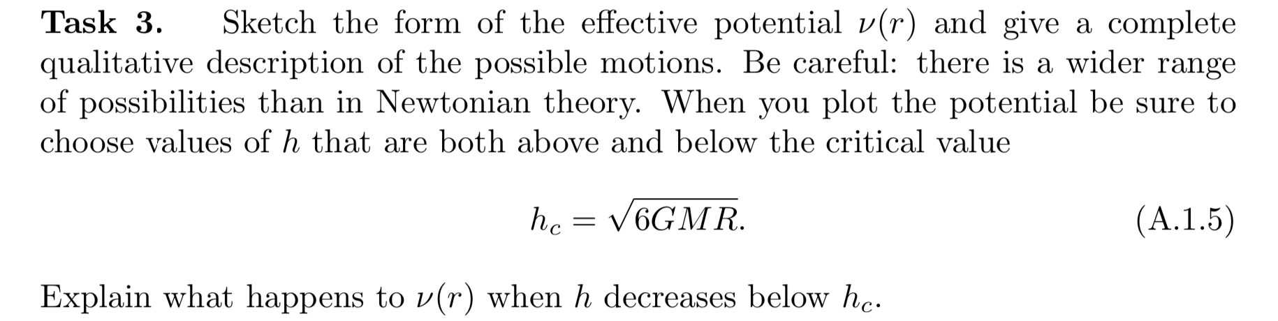 Solved The general relativistic equations of motion are h | Chegg.com
