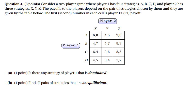 Solved Question 4. (3 ﻿points) ﻿Consider a two-player game | Chegg.com
