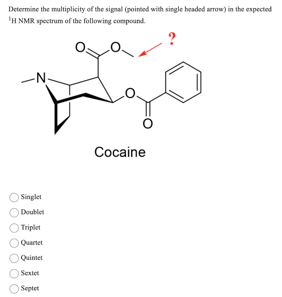 Solved Determine the multiplicity of the signal (pointed | Chegg.com