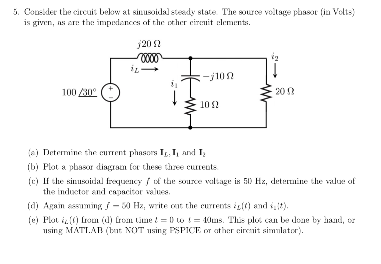 Solved 5. Consider the circuit below at sinusoidal steady | Chegg.com