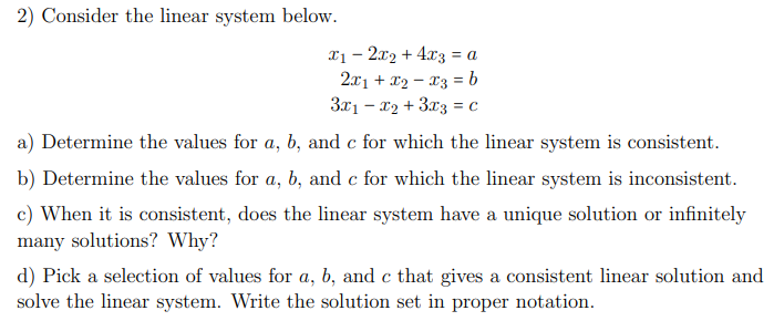Solved = 2) Consider the linear system below. 2 1 -2.02 + | Chegg.com