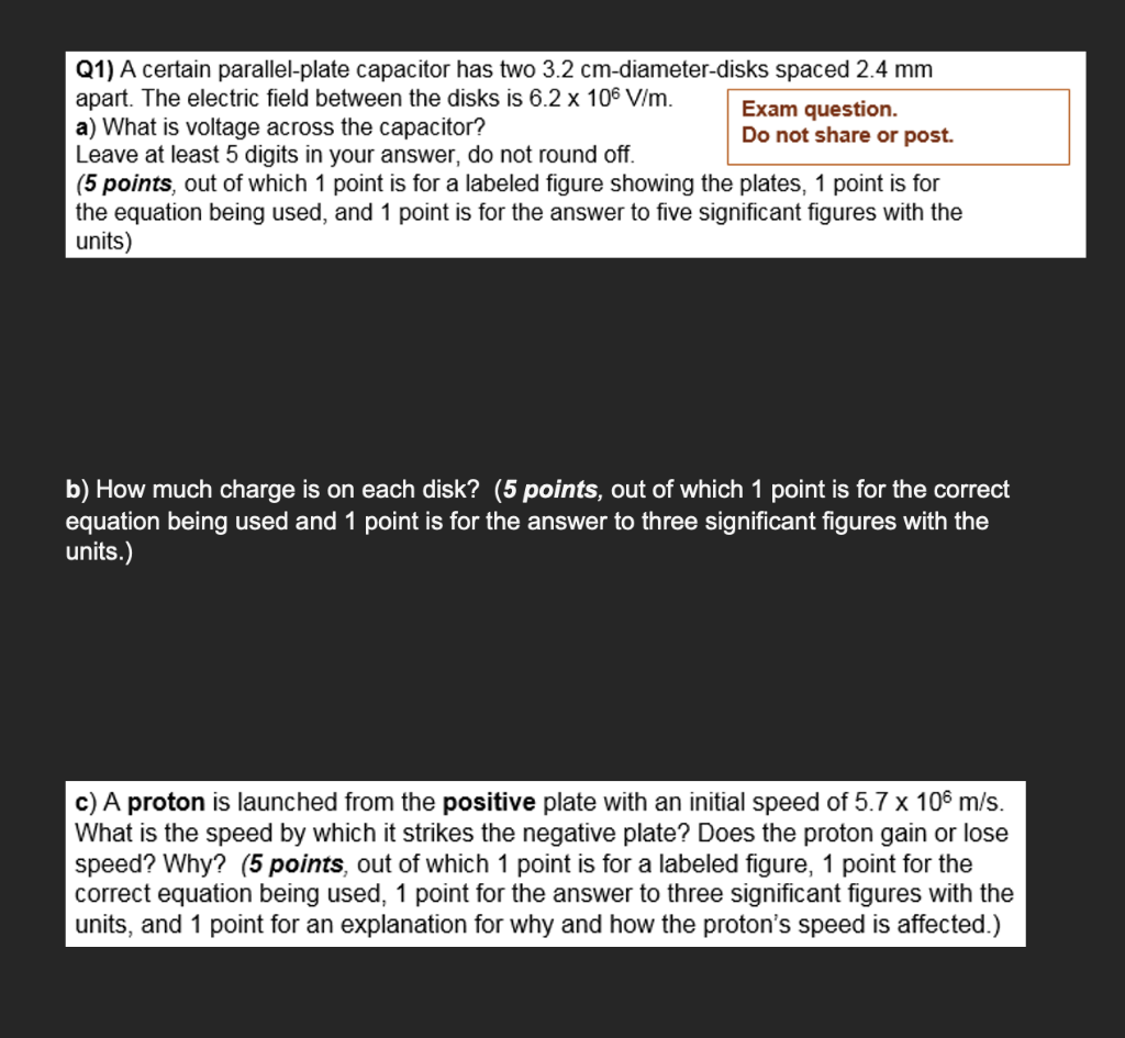 [Solved]: Q1) A certain parallel-plate capacitor has two