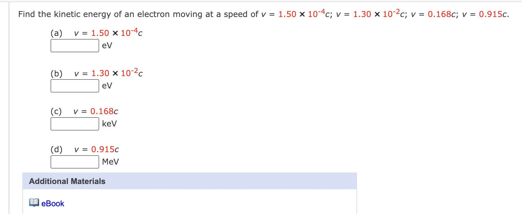 Solved Find the kinetic energy of an electron moving at a | Chegg.com