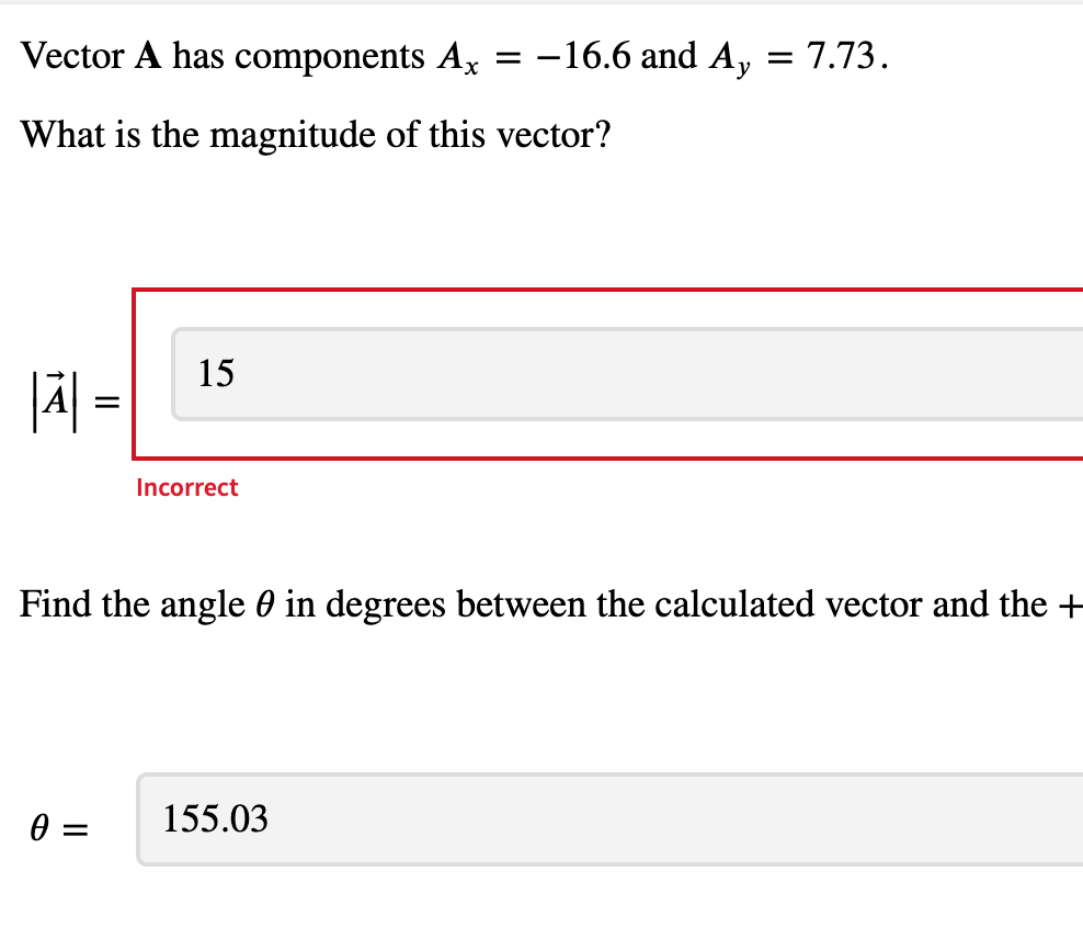 Solved Vector A has components Ax = –16.6 and Ay 7.73. What | Chegg.com
