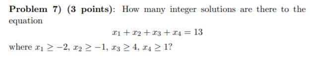 Solved Problem 7) (3 points): How many integer solutions are | Chegg.com
