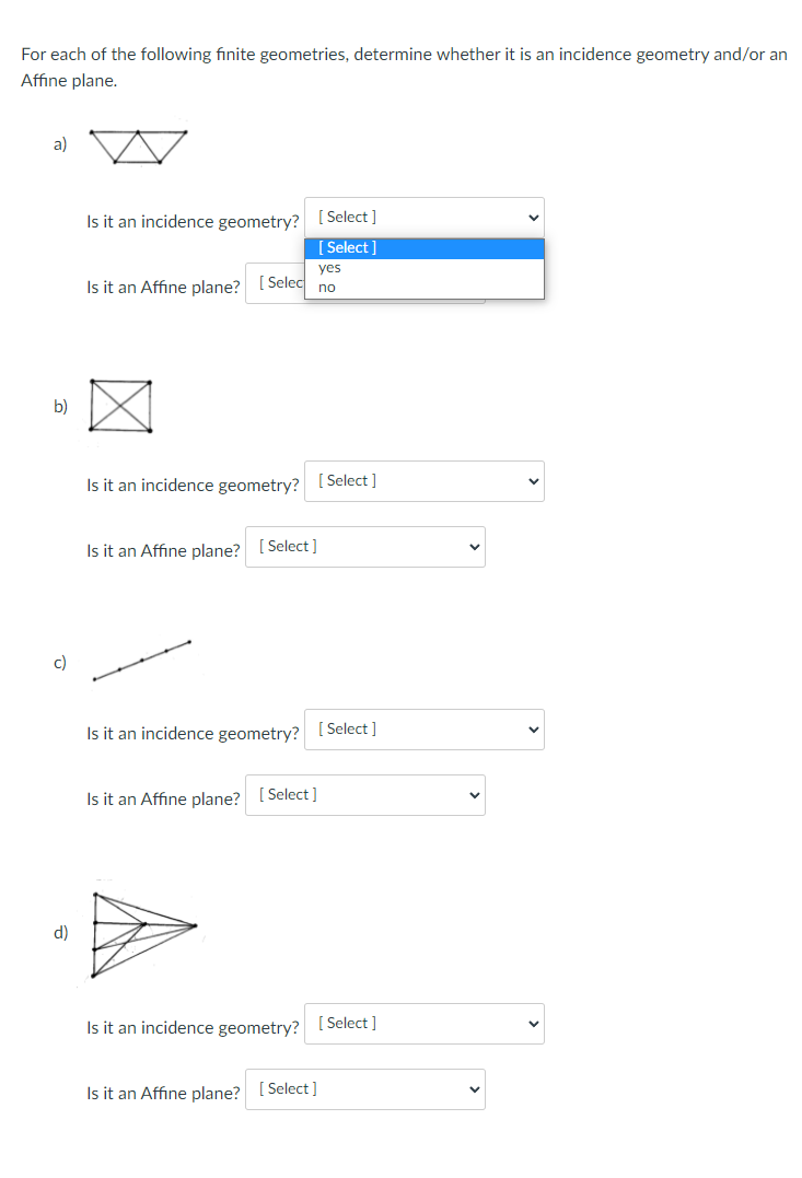 For each of the following finite geometries, | Chegg.com