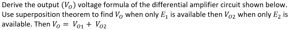 Solved Derive the output (V) voltage formula of the | Chegg.com