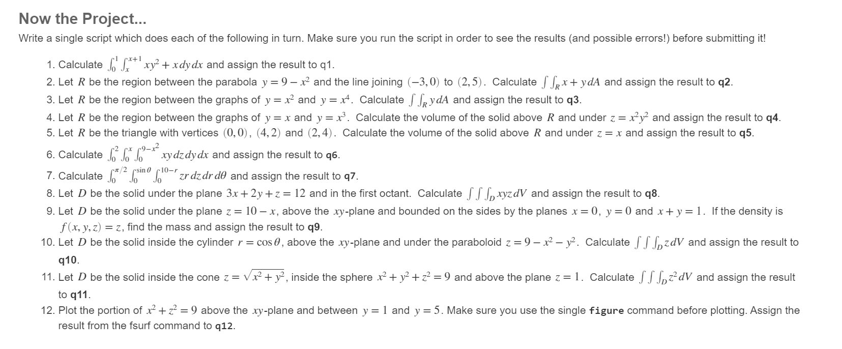 Solved Now the Project... Vrite a single script which does | Chegg.com