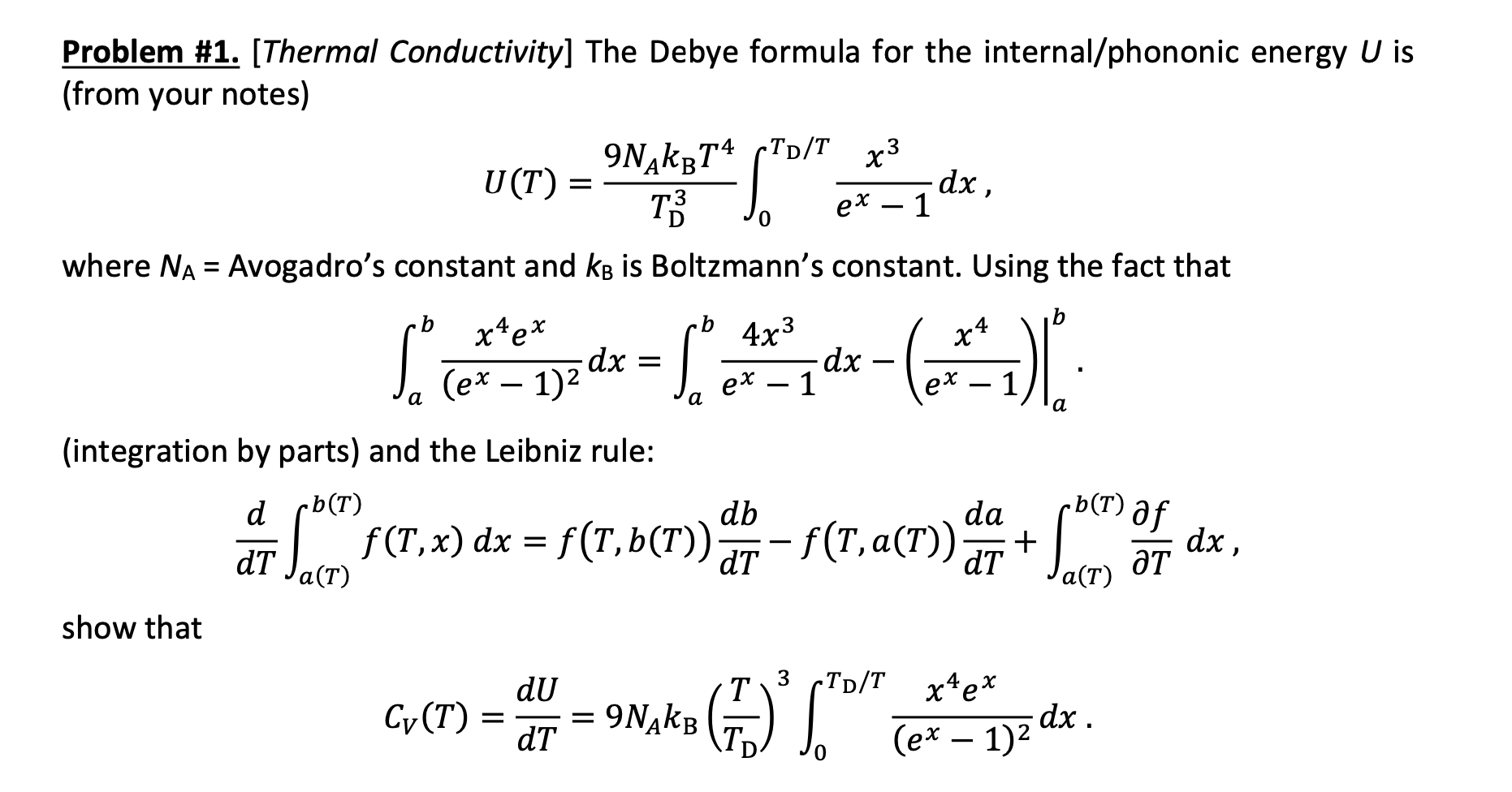 Solved Problem #1. [Thermal Conductivity] The Debye formula | Chegg.com