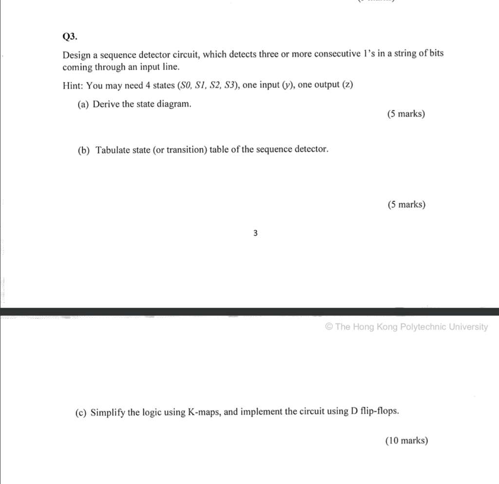 Solved Q3. Design a sequence detector circuit, which detects | Chegg.com