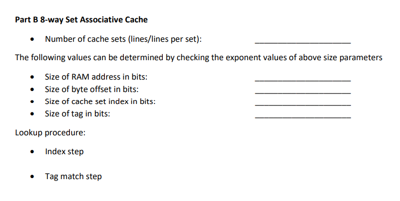 Solved Part B 8-way Set Associative Cache • Number of cache | Chegg.com