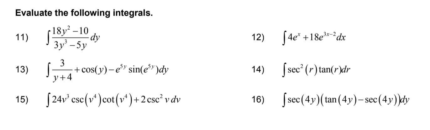 Solved Evaluate the following integrals. 18y2 – 10 11) dy 3y | Chegg.com