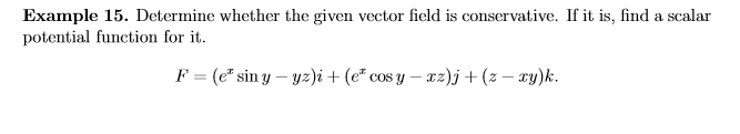 Solved Example 15. Determine whether the given vector field | Chegg.com