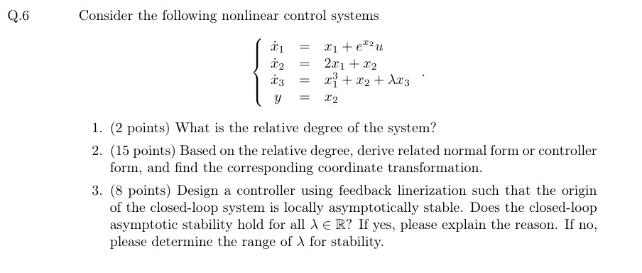 Solved Q. 6 ﻿Consider the following nonlinear control | Chegg.com