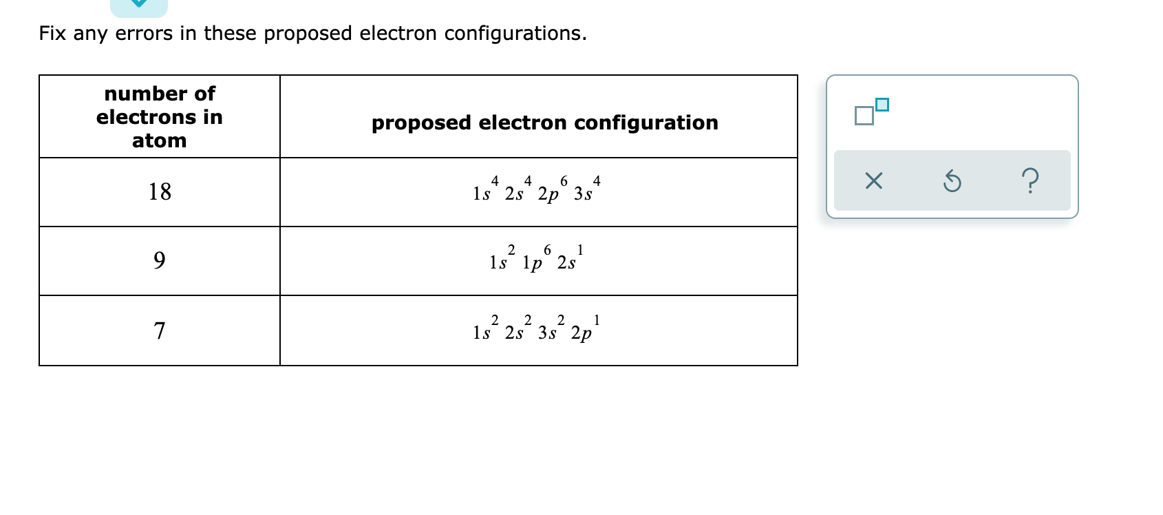 Solved Fix any errors in these proposed electron | Chegg.com