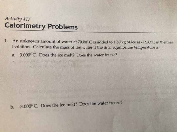 Solved Activity #17 Calorimetry Problems 1. An unknown | Chegg.com