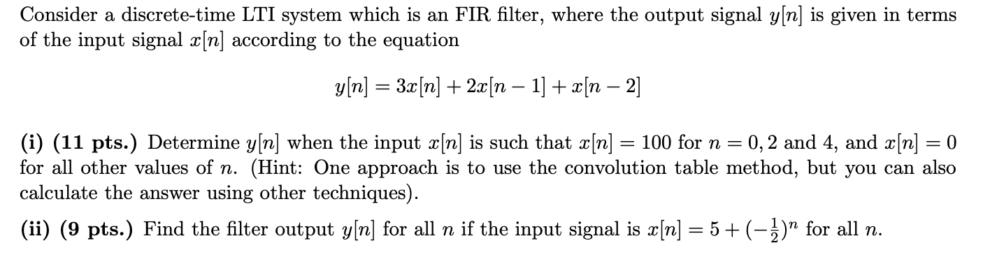 Solved Consider a discrete-time LTI system which is an FIR | Chegg.com