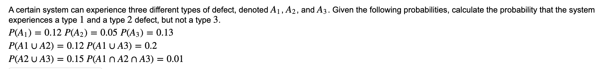 Solved A certain system can experience three different types | Chegg.com