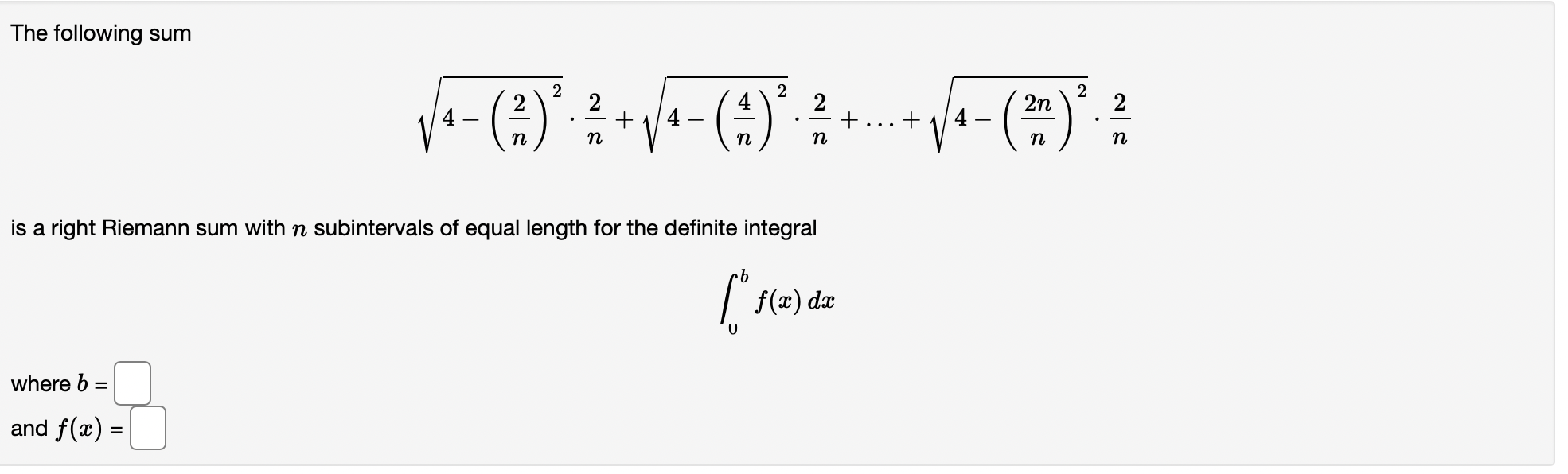 Solved The following sum 4−(n2)2⋅n2+4−(n4)2⋅n2+…+4−(n2n)2⋅n2 | Chegg.com
