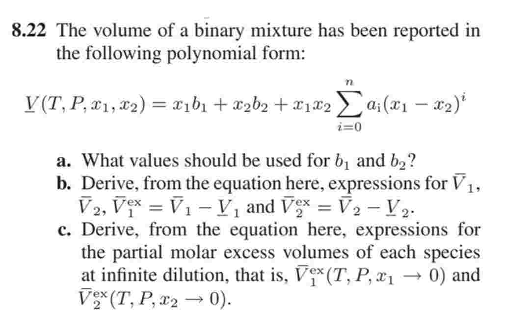 Solved 8.22 ﻿The volume of ﻿a binary mixture has been | Chegg.com