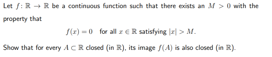 Solved Let f: R + R be a continuous function such that there | Chegg.com