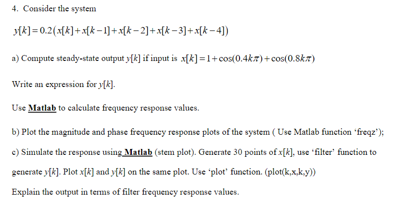 Solved 4. Consider the system | Chegg.com