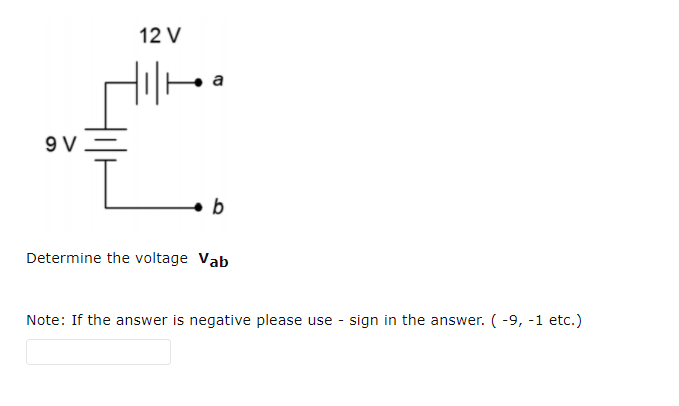 Solved 12V 0 9V - b Determine the voltage Vab Note: If the | Chegg.com