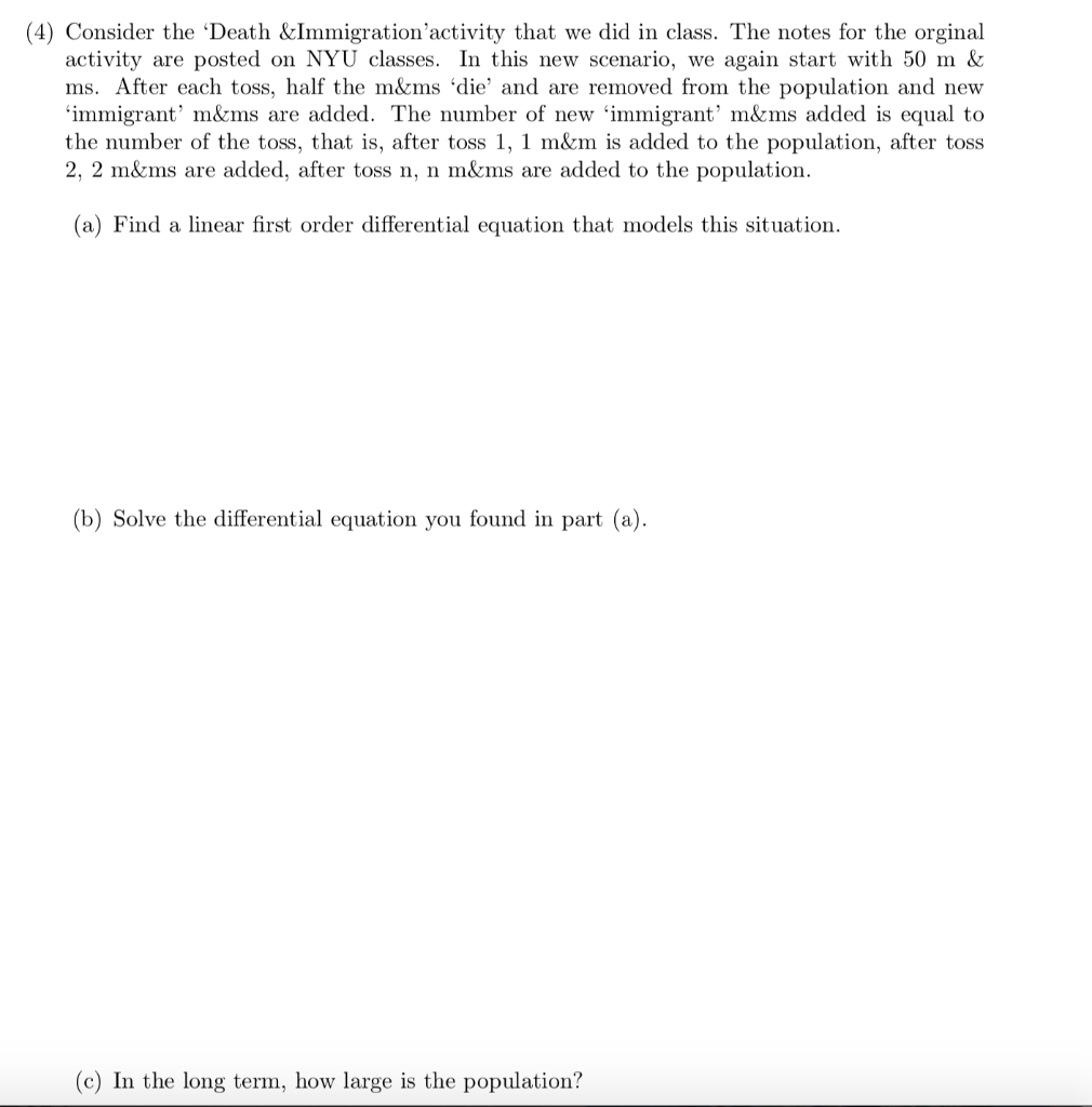 Solved (4) Consider the 'Death &Immigration activity that we | Chegg.com