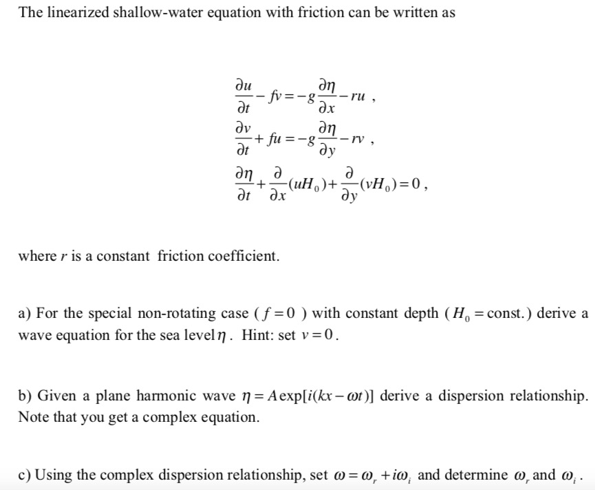 Solved The linearized shallow-water equation with friction | Chegg.com