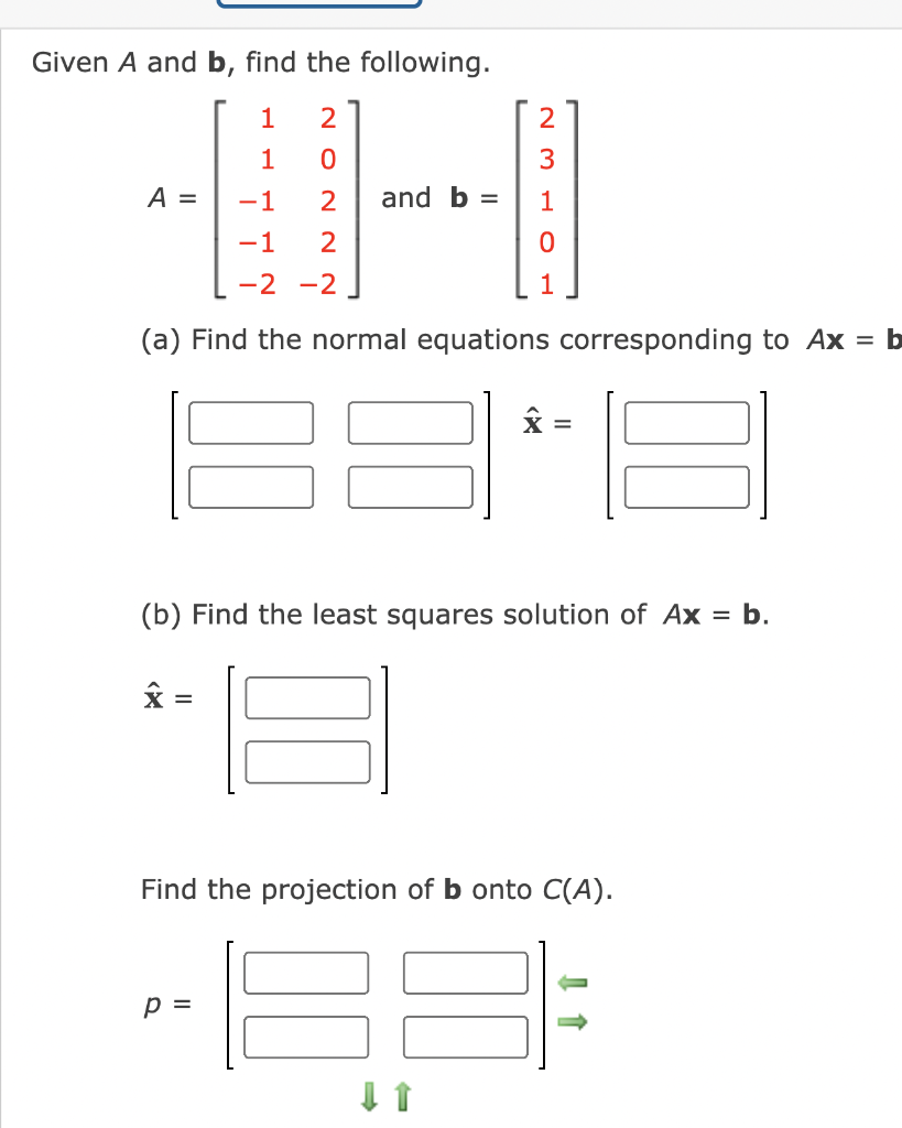 Solved Given A and b, find the following. | Chegg.com