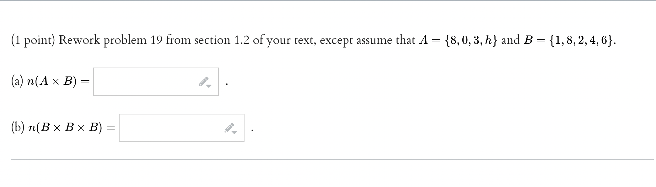 Solved (1 point) Rework problem 19 from section 1.2 of your | Chegg.com