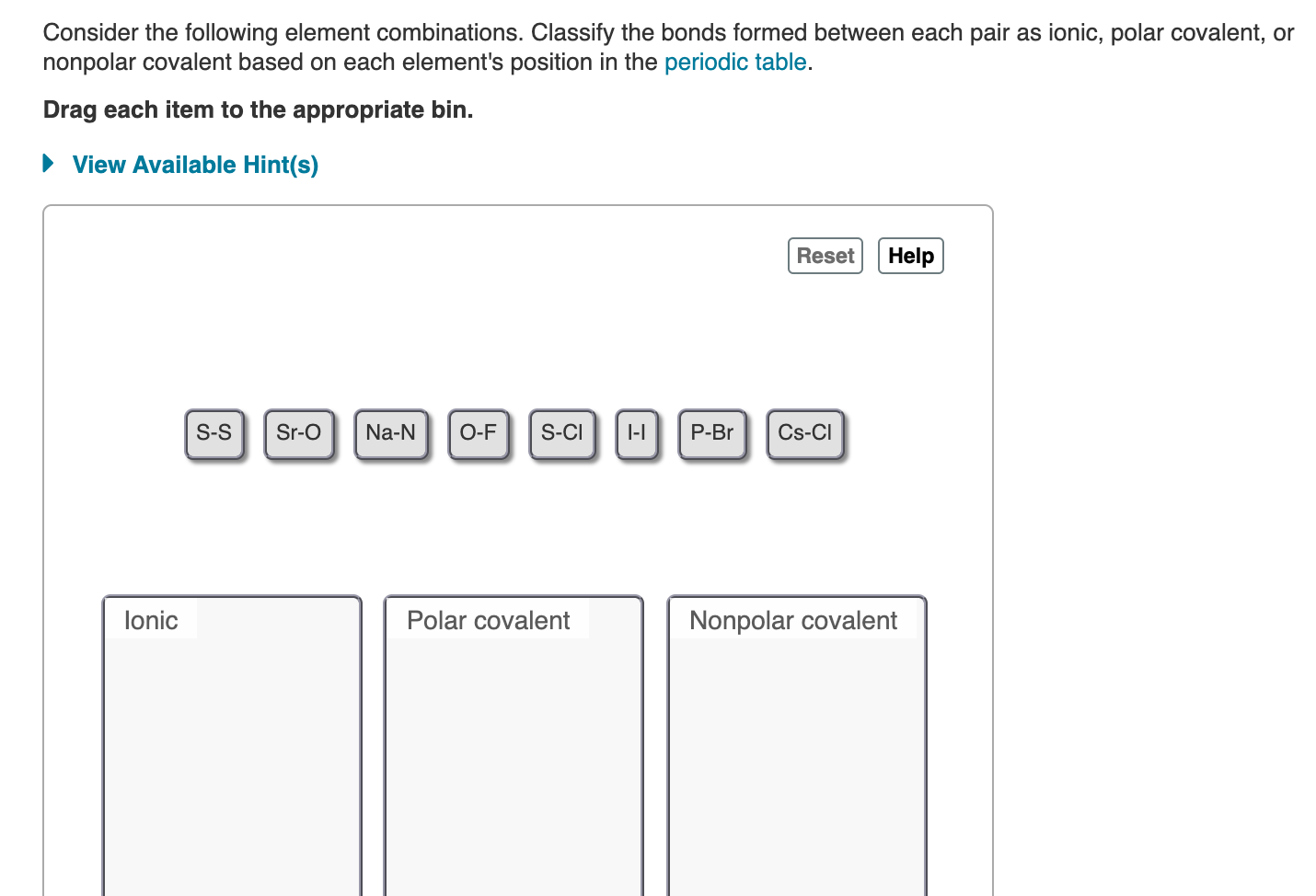 Solved Consider the following element combinations. Classify | Chegg.com