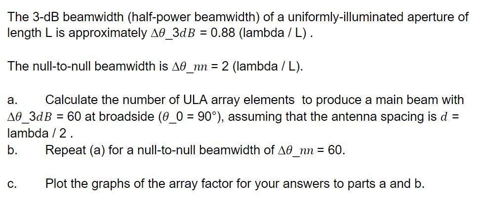 The 3-dB beamwidth (half-power beamwidth) of a | Chegg.com