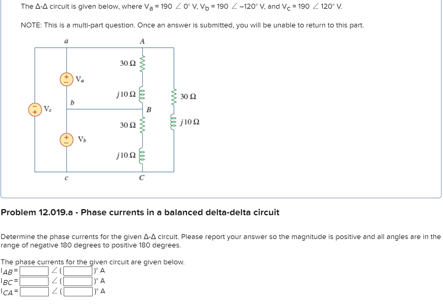 Solved The Δ - Δ circuit is given below, where | Chegg.com