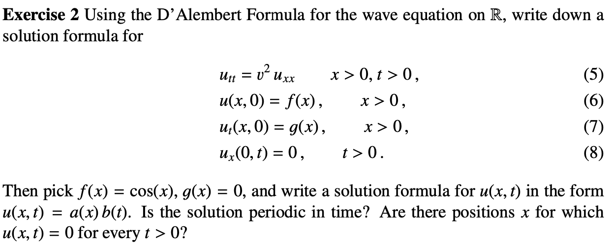 Solved Exercise 2 Using the D'Alembert Formula for the wave | Chegg.com