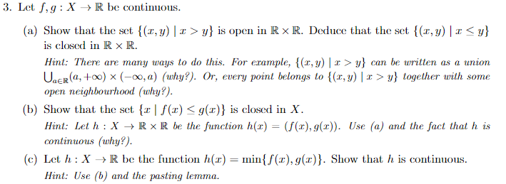 Solved Let f,g:x→R be ﻿continuous.(a) ﻿Show that the set | Chegg.com