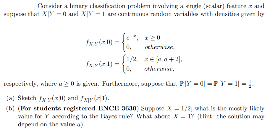 Consider A Binary Classification Problem Involving A 
