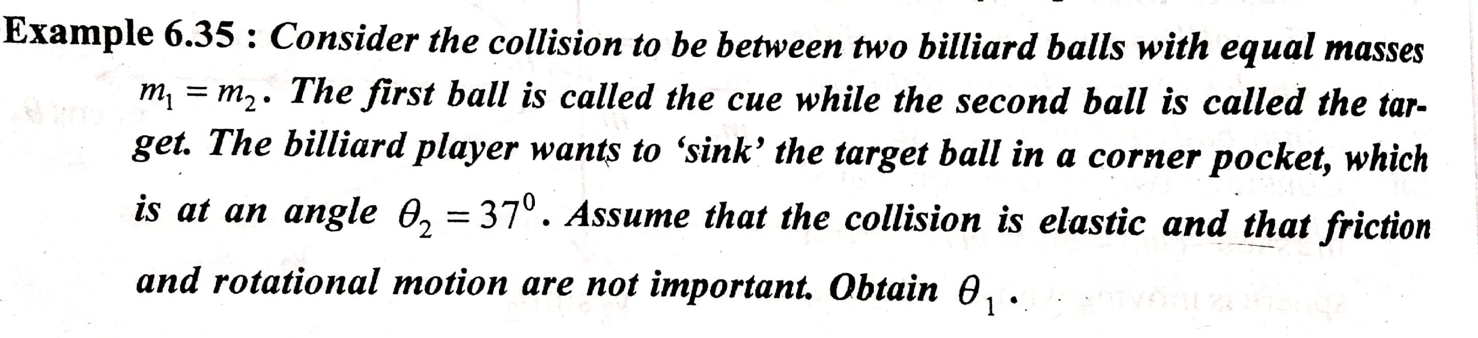 Solved Example 6.35 : Consider the collision to be between | Chegg.com
