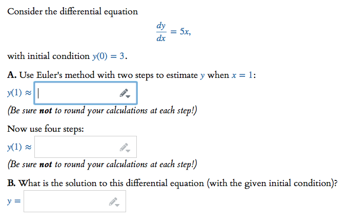 Solved Consider the differential equation: dydx=5x, with | Chegg.com