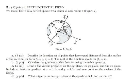 Solved 3. (15 points) EARTH POTENTIAL FIELD We model Earth | Chegg.com