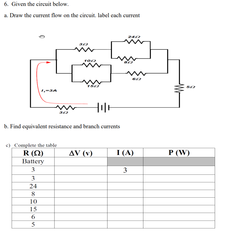 a. Draw the current flow on the circuit. label each | Chegg.com