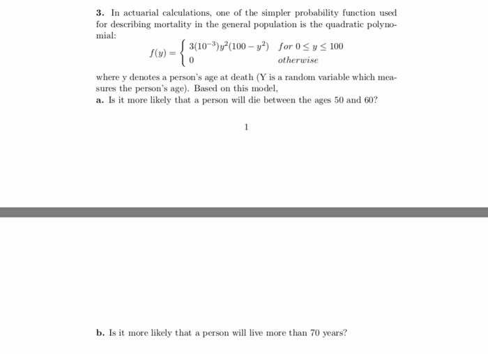 Solved 3. In actuarial calculations, one of the simpler | Chegg.com